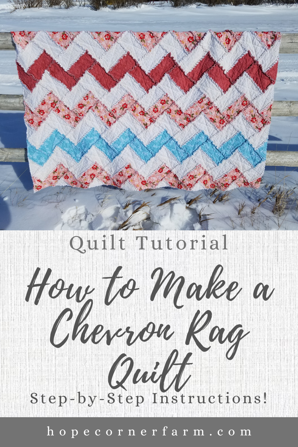 Rag Quilt - Chevron Style - Hope Corner Farm
