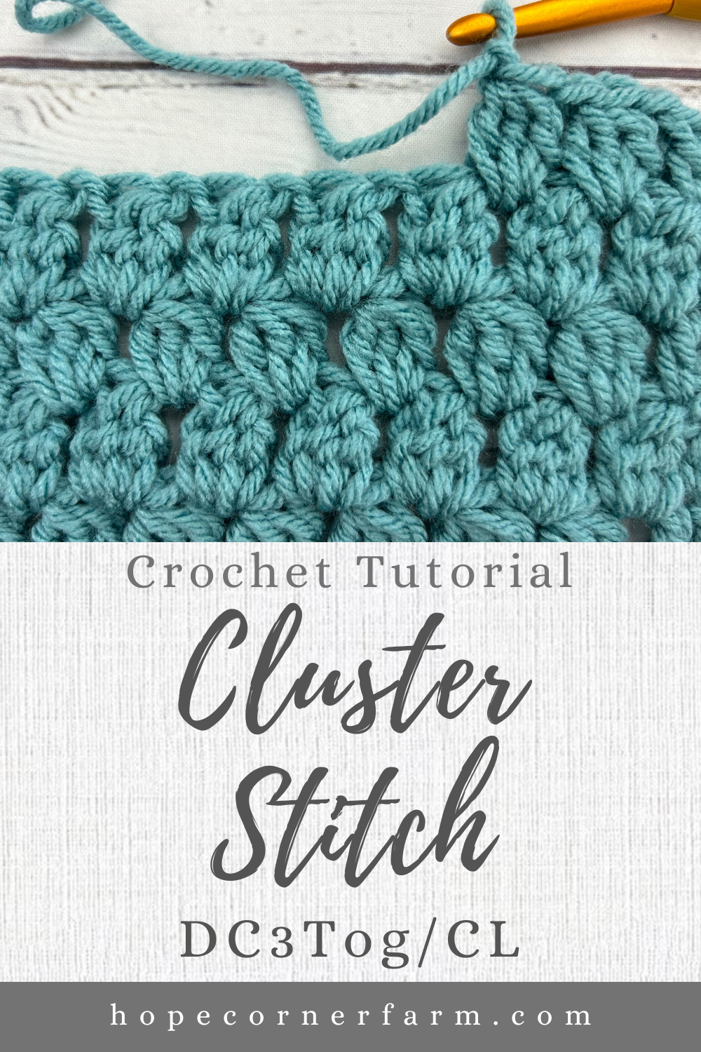How to Crochet the Cluster Stitch - Hope Corner Farm